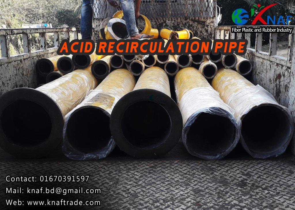 Acid Recirculation pipes - Knaf - Frp Bangladesh